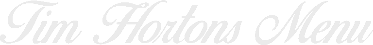 Tim Hortons Timbits Menu - Tim Hortons Menu